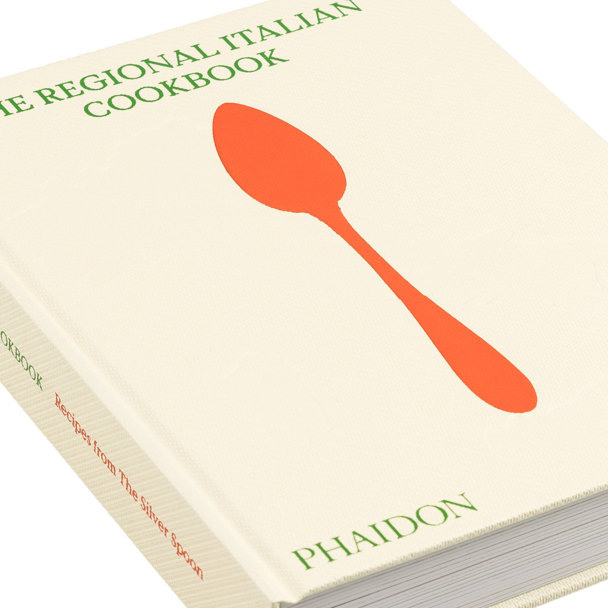 Phaidon The Regional Italian Cookbook: Recipes from The Silver Spoon ...